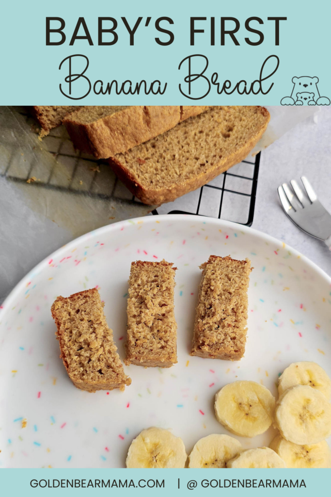 Baby's First Banana Bread - Golden Bear Mama